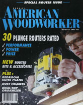 American Woodworker August 1993 Digital Edition – Popular Woodworking