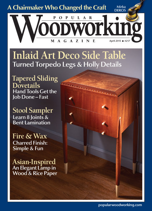 Popular Woodworking Magazine April 2015 Digital Edition