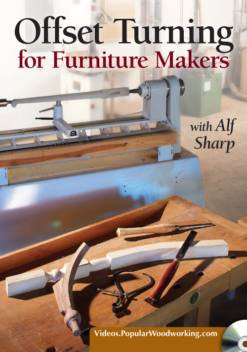 Offset Turning for Furniture Makers Video Download – Popular Woodworking