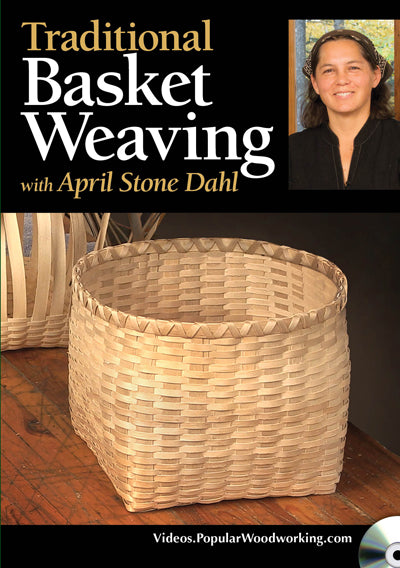 Traditional Basket Weaving Video Download – Popular Woodworking