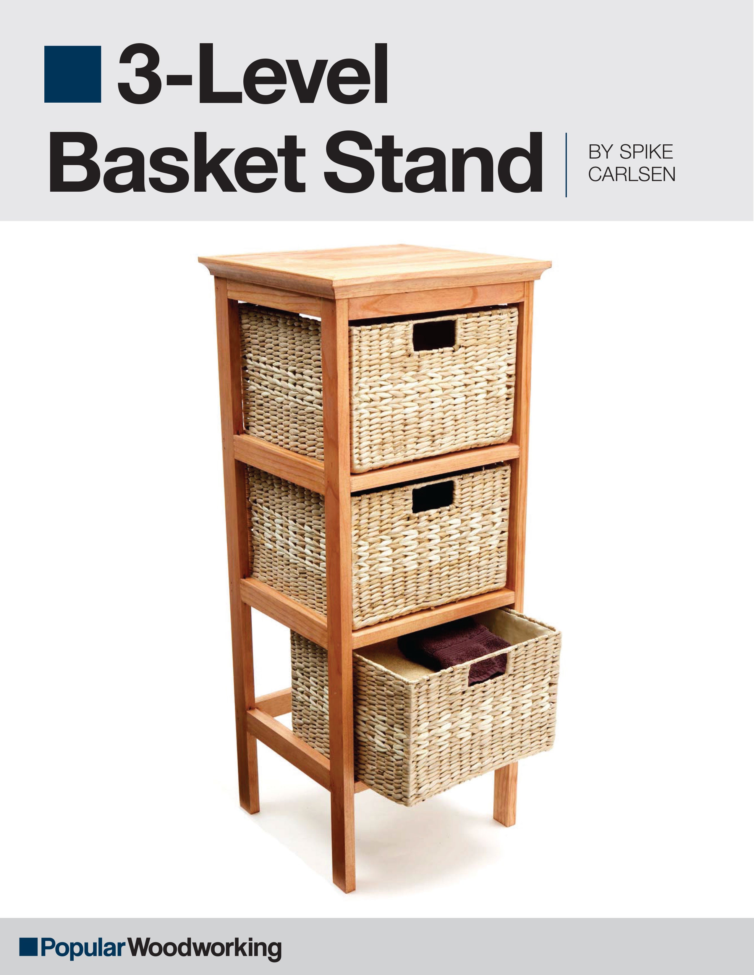 3-Level Basket Stand Project Download – Popular Woodworking