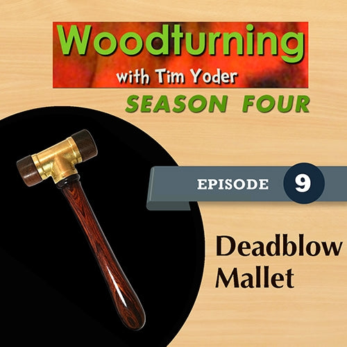 Woodturning with Tim - Deadblow Mallet Video Download – Popular Woodworking