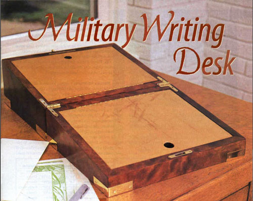 Military Writing Desk Project Download – Popular Woodworking